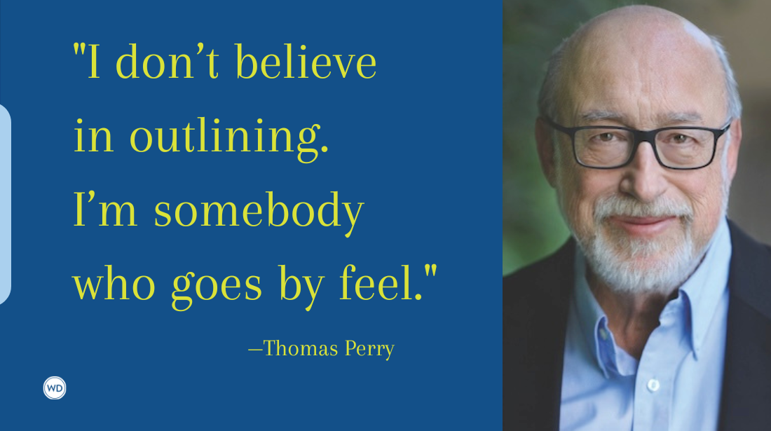 A Conversation With Thomas Perry on Suspense and Leaving What Matters (Killer Writers) - Writer ...