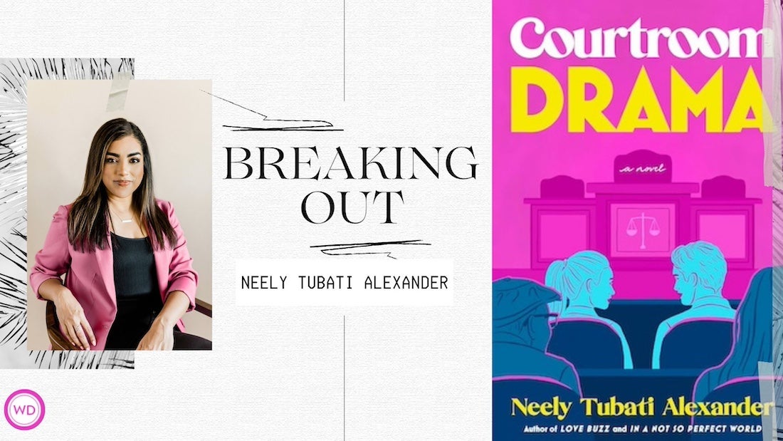 Breaking Out: Neely Tubati Alexander - Writer's Digest