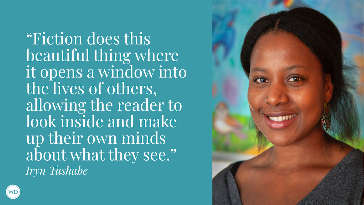 Iryn Tushabe: No Story Exists in a Vacuum - Writer's Digest