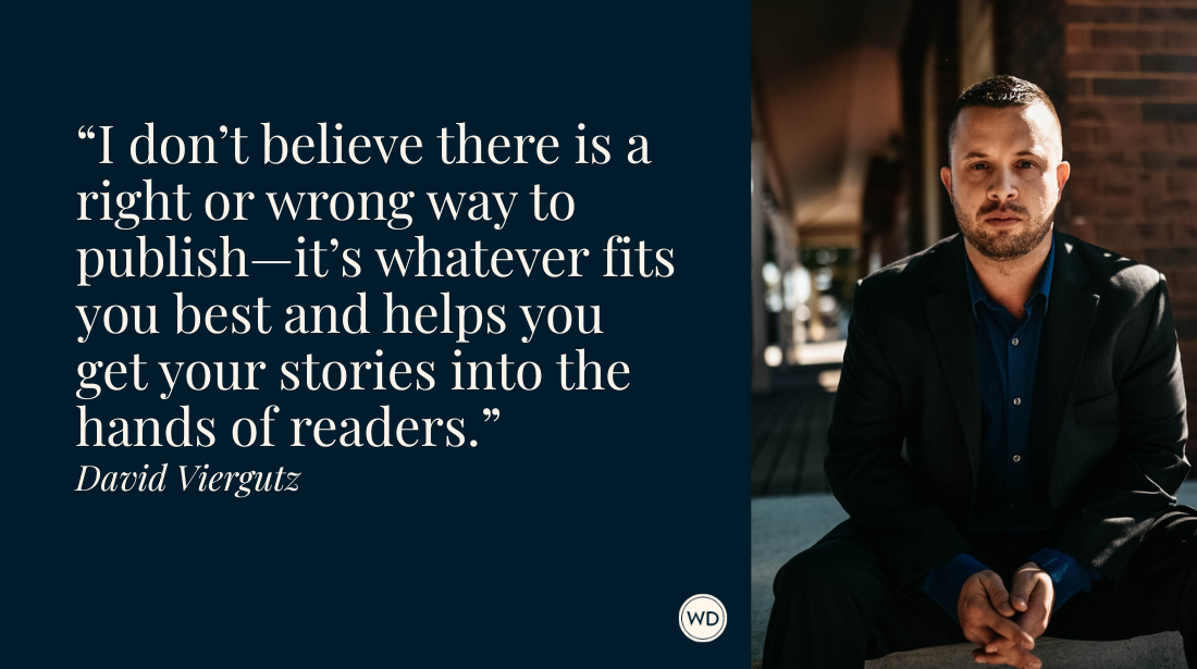 Indie Author Spotlight: David Viergutz - Writer's Digest