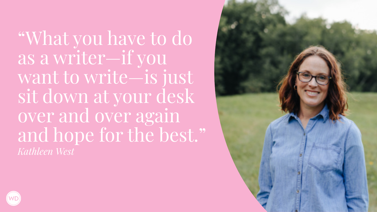 Kathleen West: Be Curious - Writer's Digest