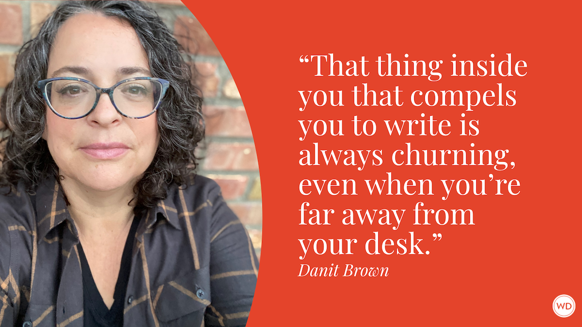 Danit Brown: Trust Your Instincts - Writer's Digest