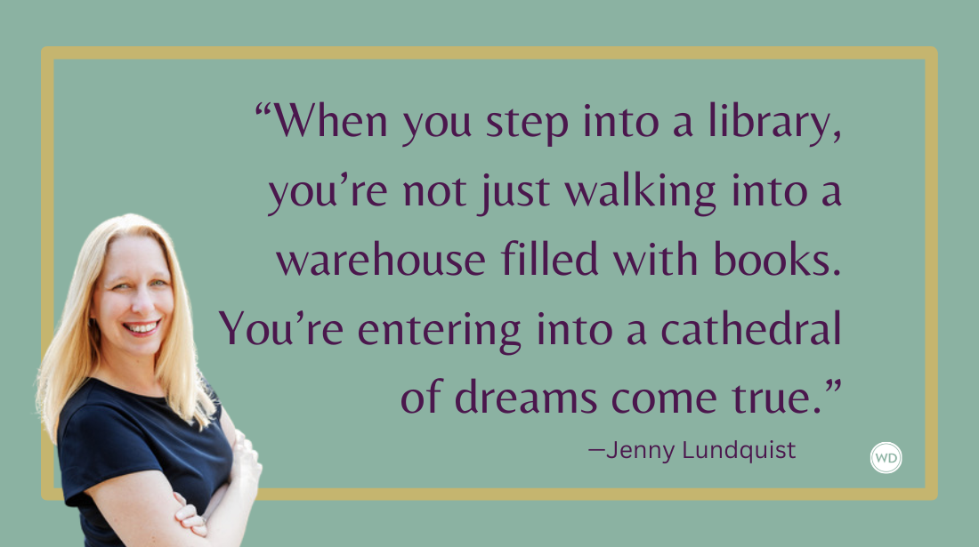 Libraries and the Magic of a Dream Come True - Writer's Digest