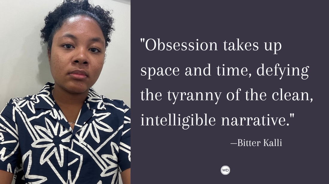 On Obsession as Creative Practice - Writer's Digest