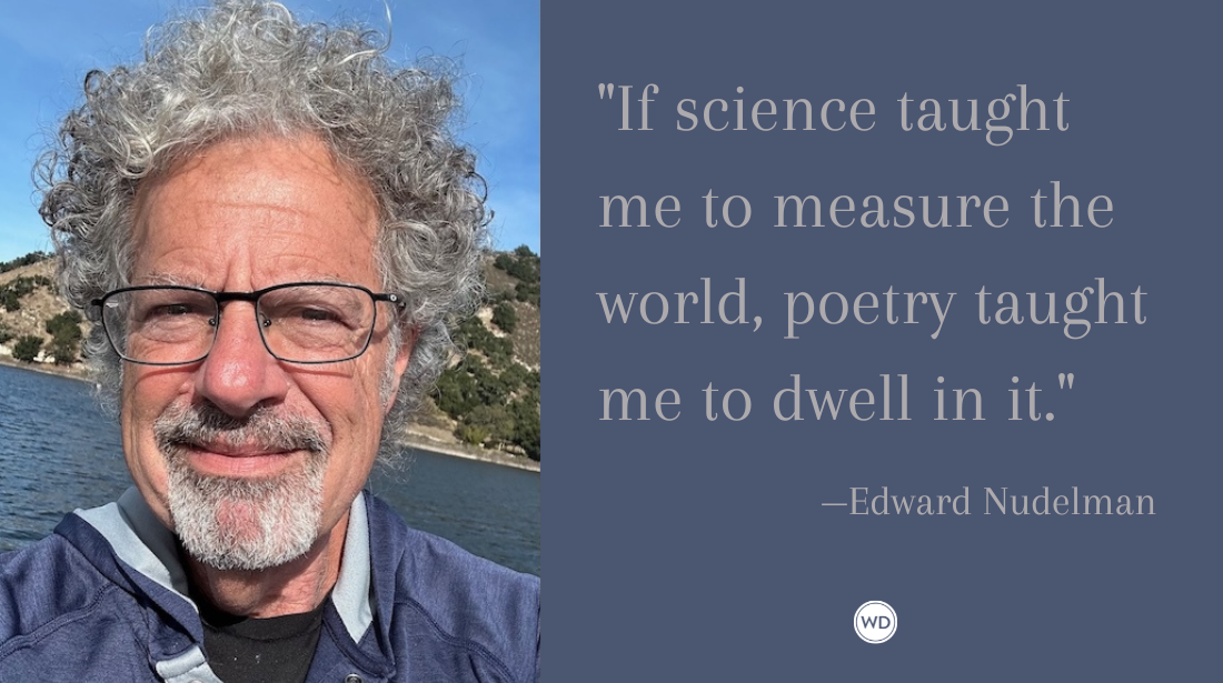 Poetry, Passion, and Physics - Writer's Digest