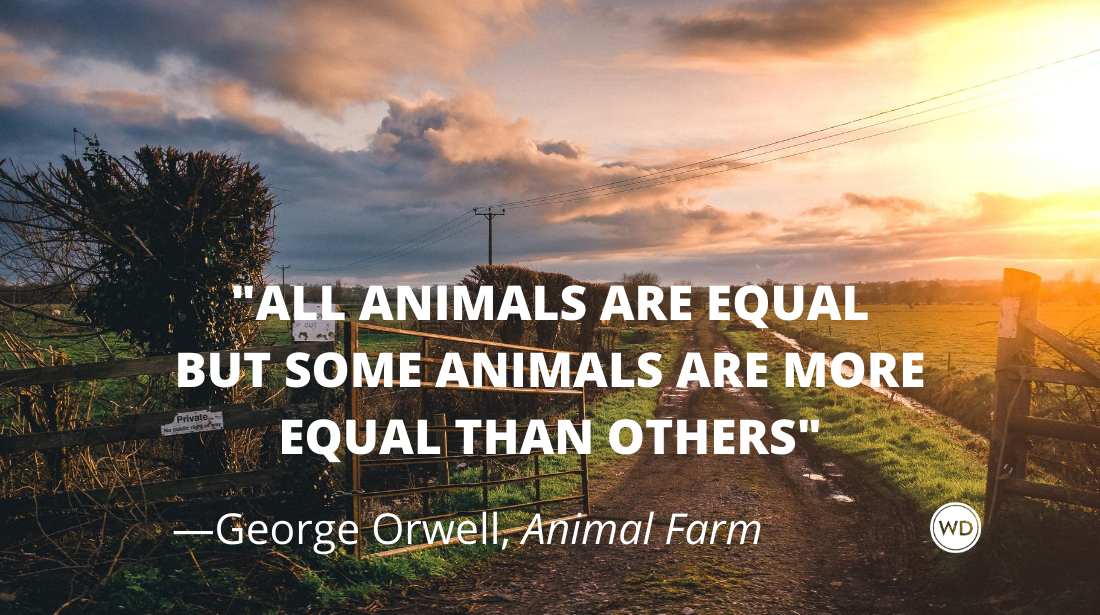 10 Equal Quotes From Animal Farm, by George Orwell - Writer's Digest