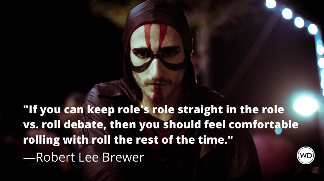 Role vs. Roll (Grammar Rules) - Writer's Digest