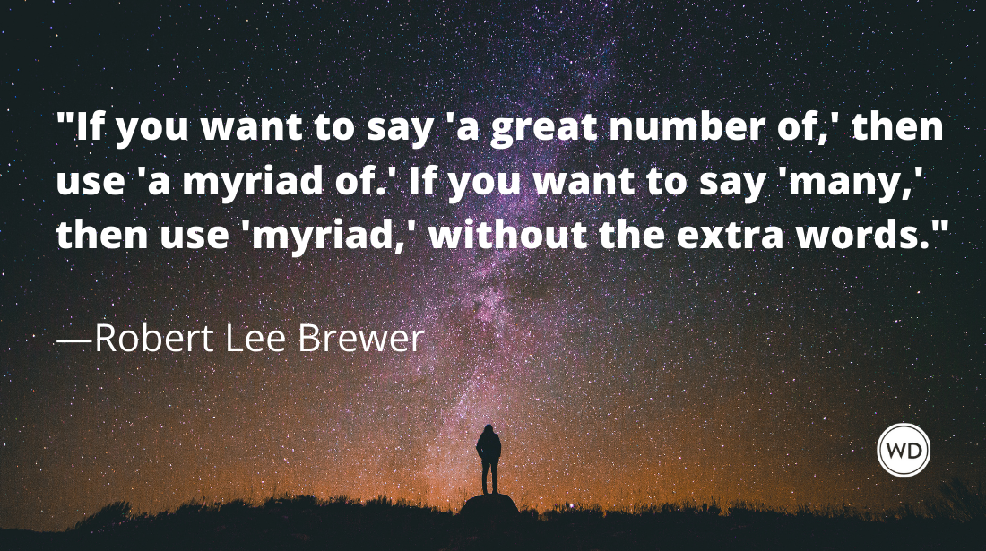 Myriad vs. Myriad Of (Grammar Rules) - Writer's Digest