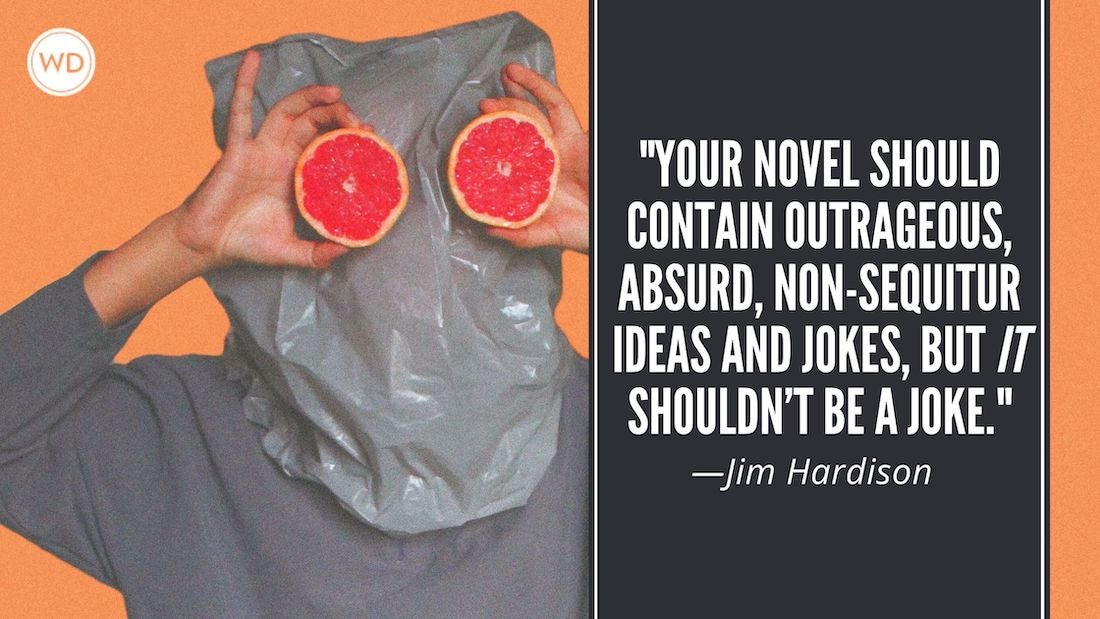 7 Serious Tips for Writing a Humor-Filled Novel - Writer's Digest