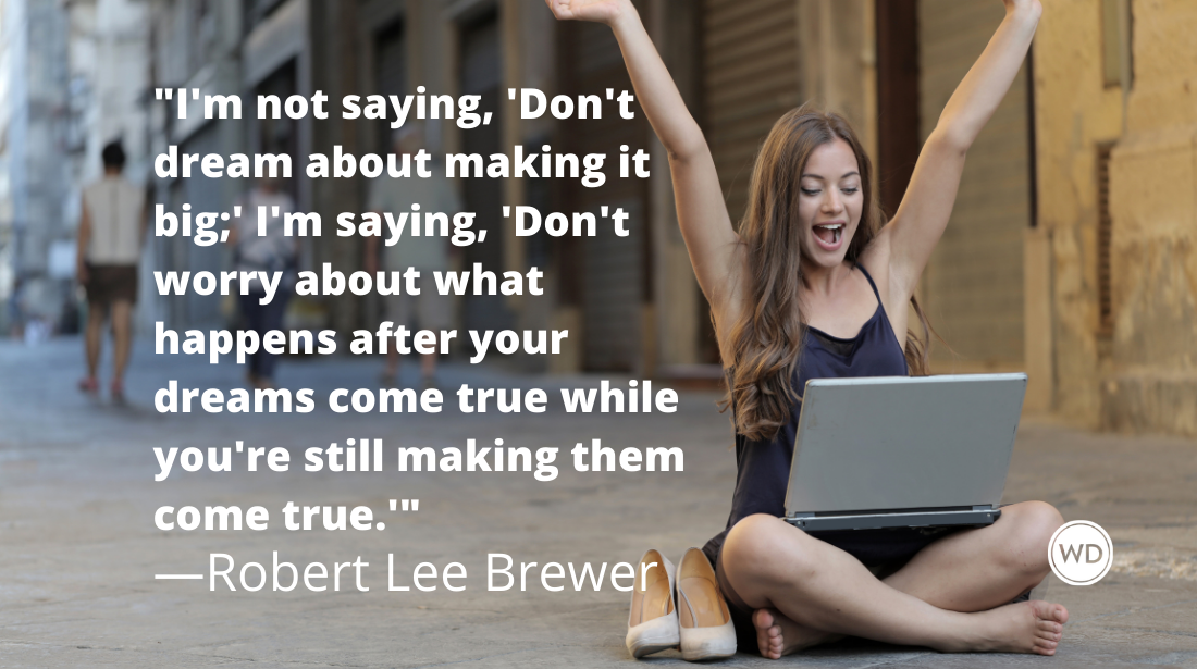 how to make everything you write come true