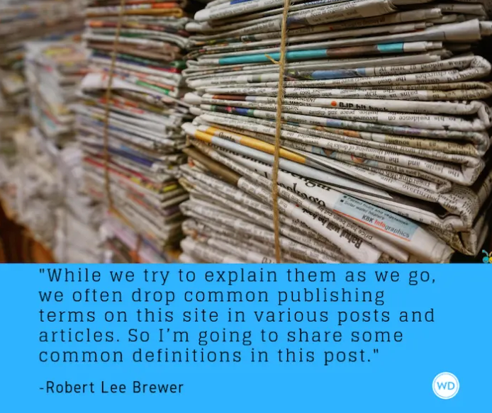 100 Common Publishing Terms - Writer's Digest