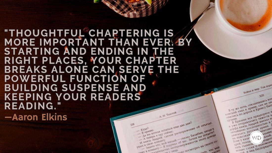 3 Ways to Know When to End Your Chapters - Writer's Digest