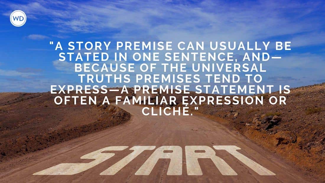 The Premise of Your Story - Writer's Digest