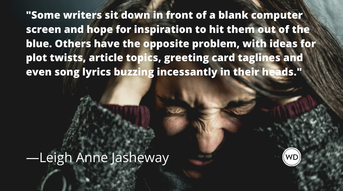 9 Ways to Overcome Too Many Ideas Syndrome - Writer's Digest