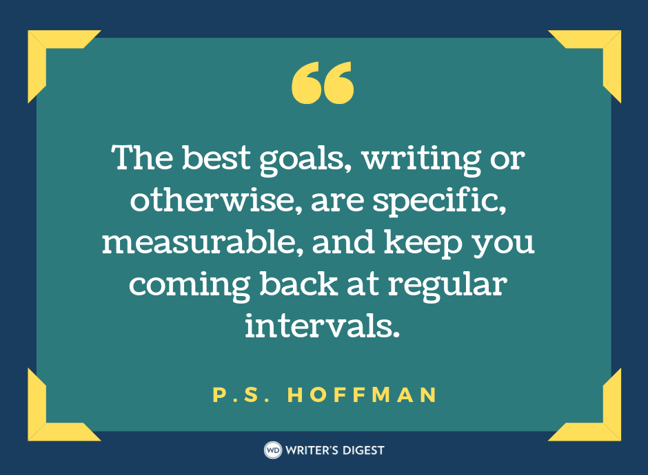 How to Set Wildly Ambitious Writing Goals—and Accomplish All of Them