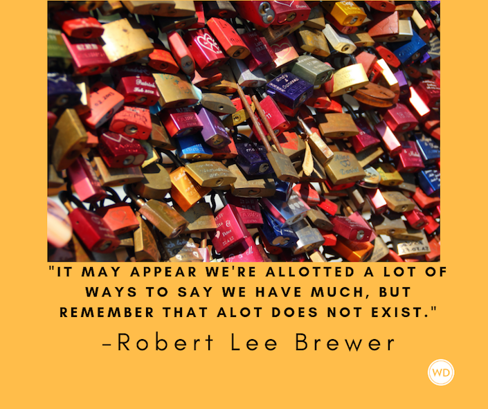 A Lot vs. Alot vs. Allot (Grammar Rules) - Writer's Digest