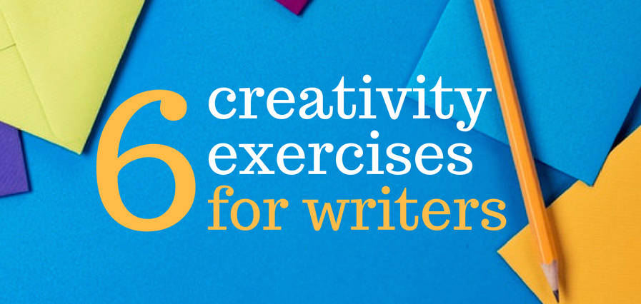 6 Easy Writing Exercises to Fuel Your Creativity - Writer's Digest