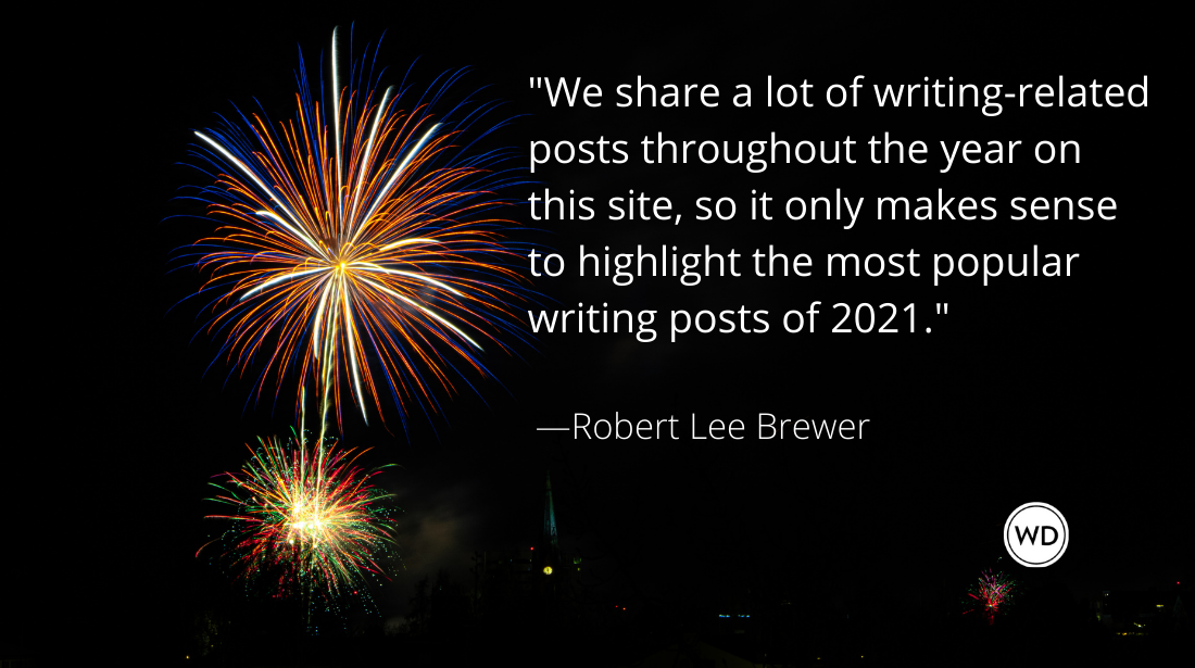 21 Most Popular Writing Posts of 2021 - Writer's Digest