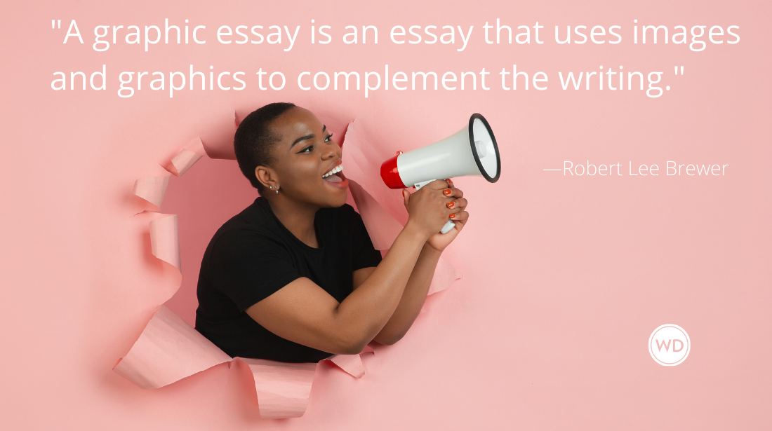 What Is a Graphic Essay in Writing? - Writer's Digest