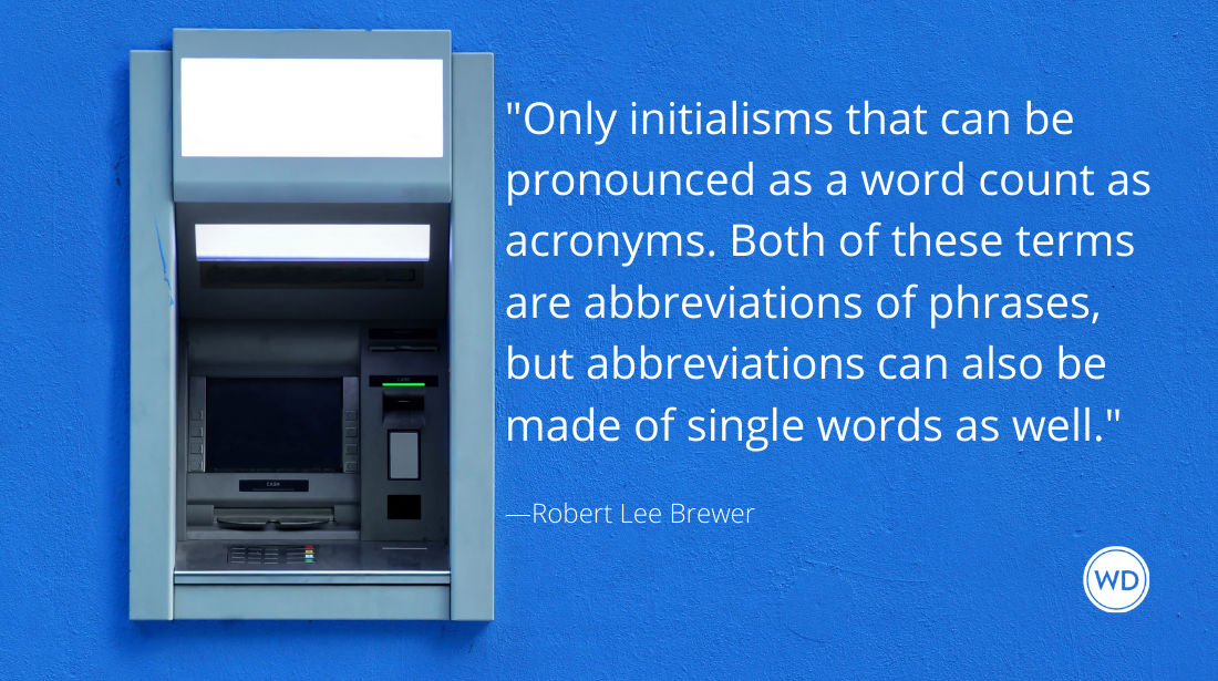 Abbreviation vs. Acronym vs. Initialism (Grammar Rules) - Writer's Digest