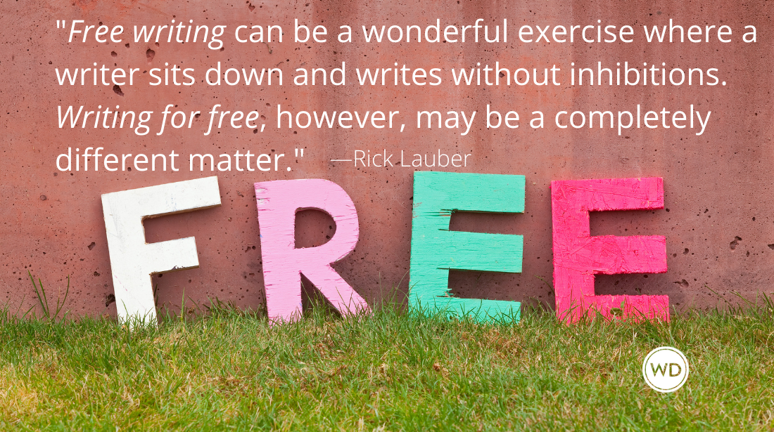 11 Pros and Cons of Writing for Free - Writer's Digest