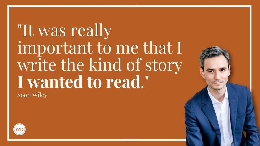 Soon Wiley: On Finding Meaning in Moments of Tragedy - Writer's Digest