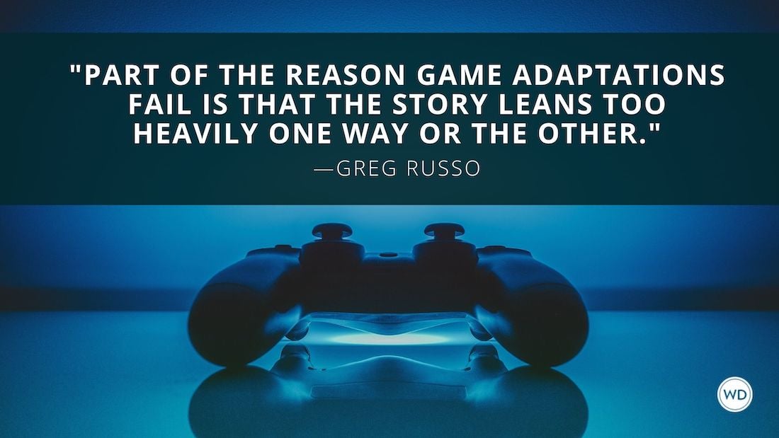 Greg Russo: On Writing a Screenplay Based on a Video Game - Writer's Digest