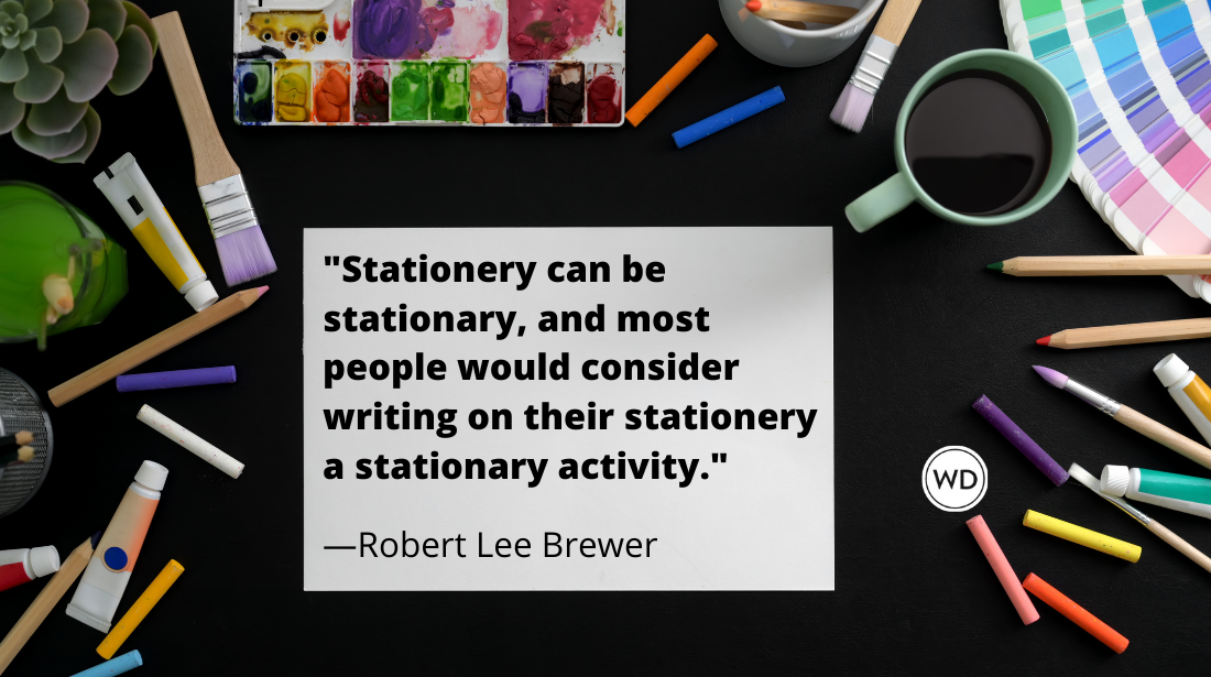 Stationary vs. Stationery (Grammar Rules) - Writer's Digest