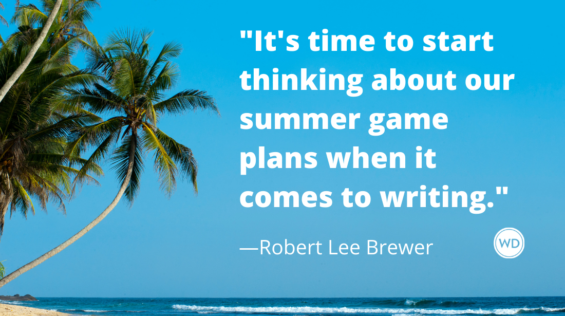 8 Summer Writing Activities for Writers - Writer's Digest