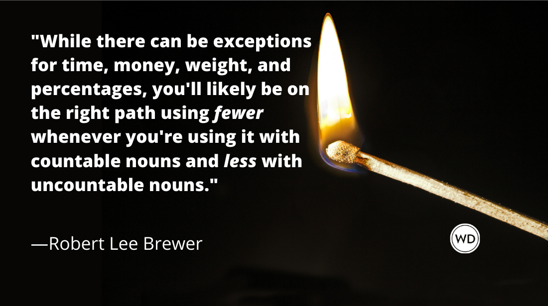 Fewer vs. Less (Grammar Rules) - Writer's Digest