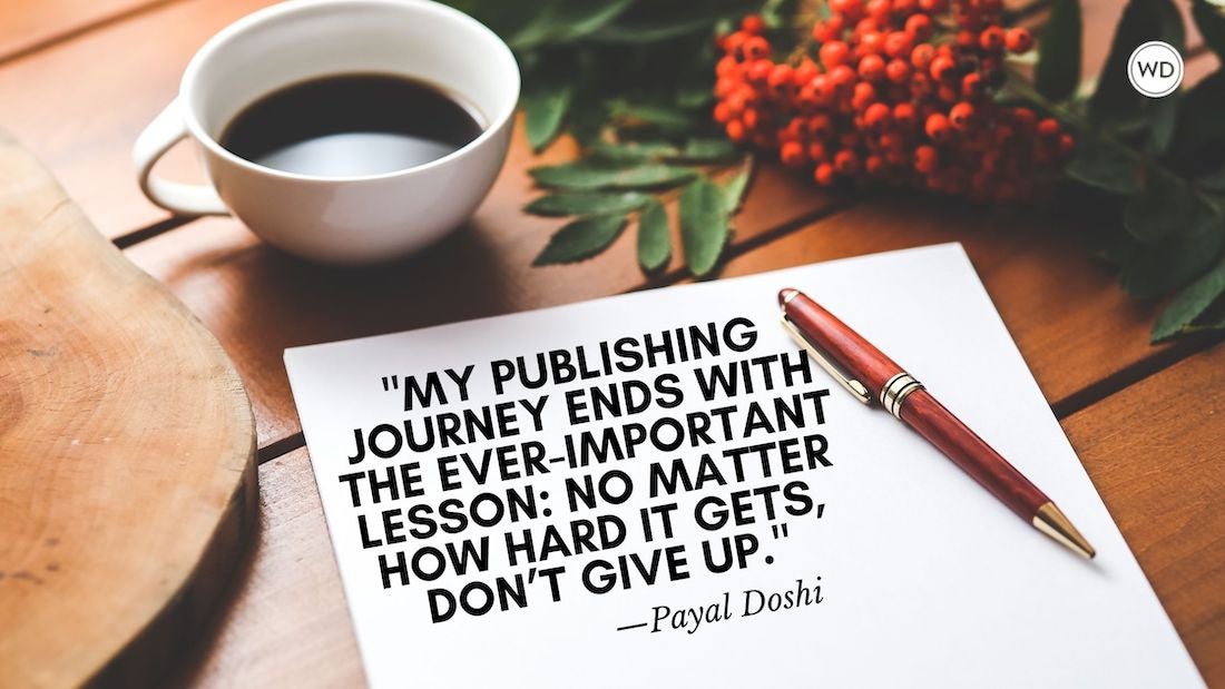 Payal Doshi: On Letting Rejection Bring You Clarity - Writer's Digest