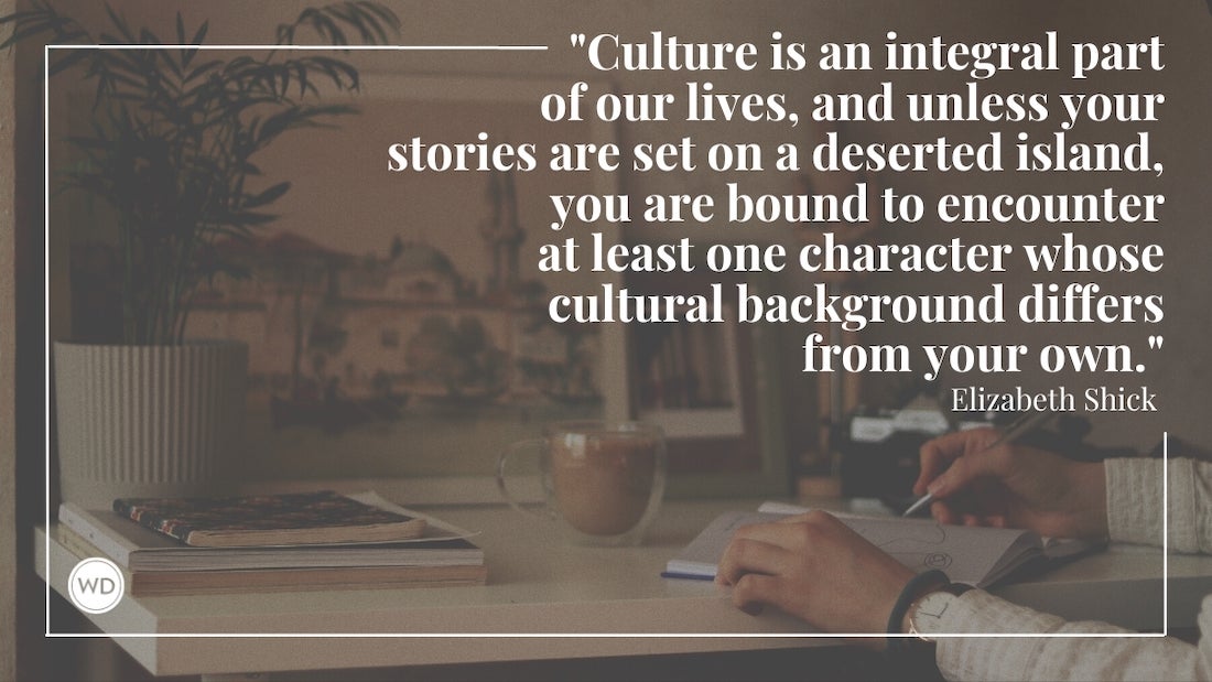 7 Tips for Writing Across Culture In Fiction - Writer's Digest