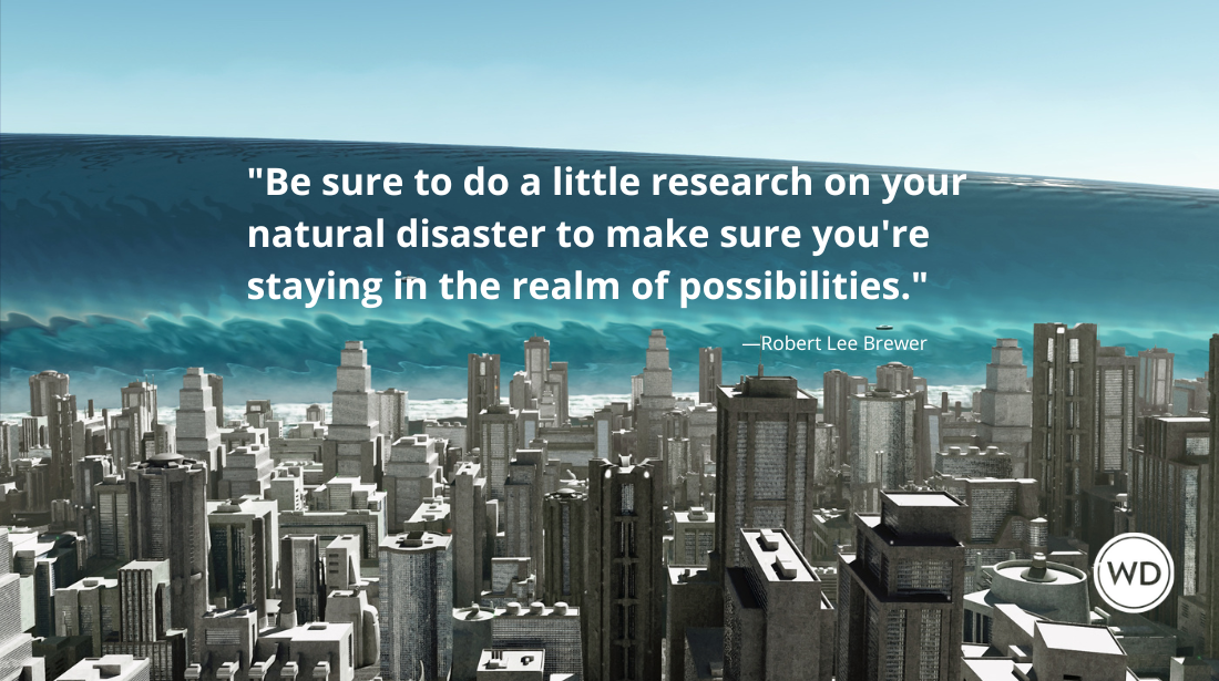 Plot Twist Story Prompts: Natural Disaster - Writer's Digest