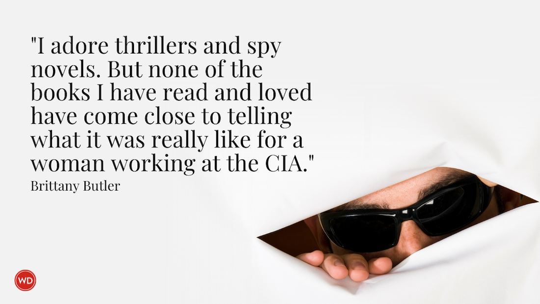 Using Life Experiences To Craft an Authentic Spy Novel - Writer's Digest