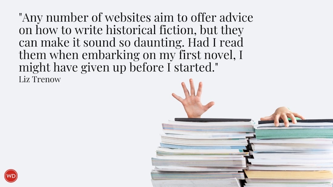 5 Pros and Cons of Writing Historical Fiction - Writer's Digest