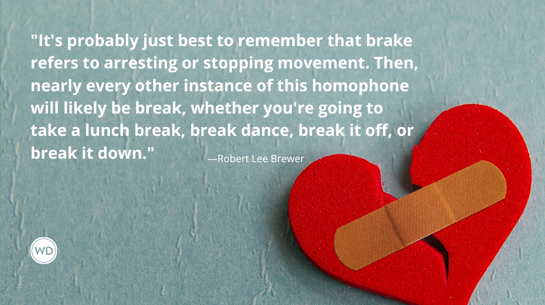 Brake vs. Break (Grammar Rules) | "Those Are the Breaks" Meaning