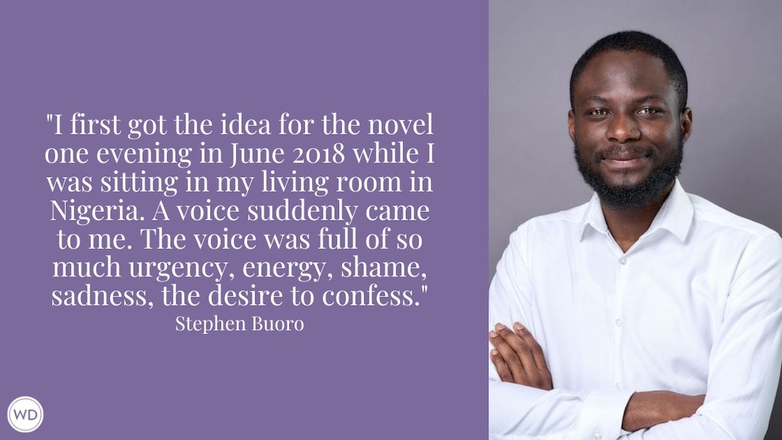 Stephen Buoro: On Listening to the Character’s Voice - Writer's Digest