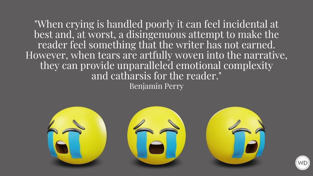 5 Thoughts on How Crying Shapes a Story—and Characters - Writer's Digest