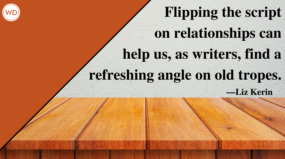 Turn the Tables on Popular Tropes in Fiction - Writer's Digest