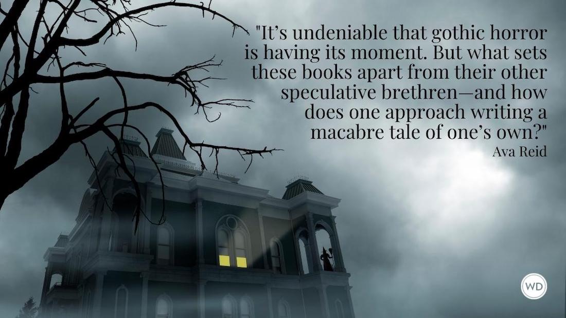 4 Tips for Writing Gothic Horror - Writer's Digest