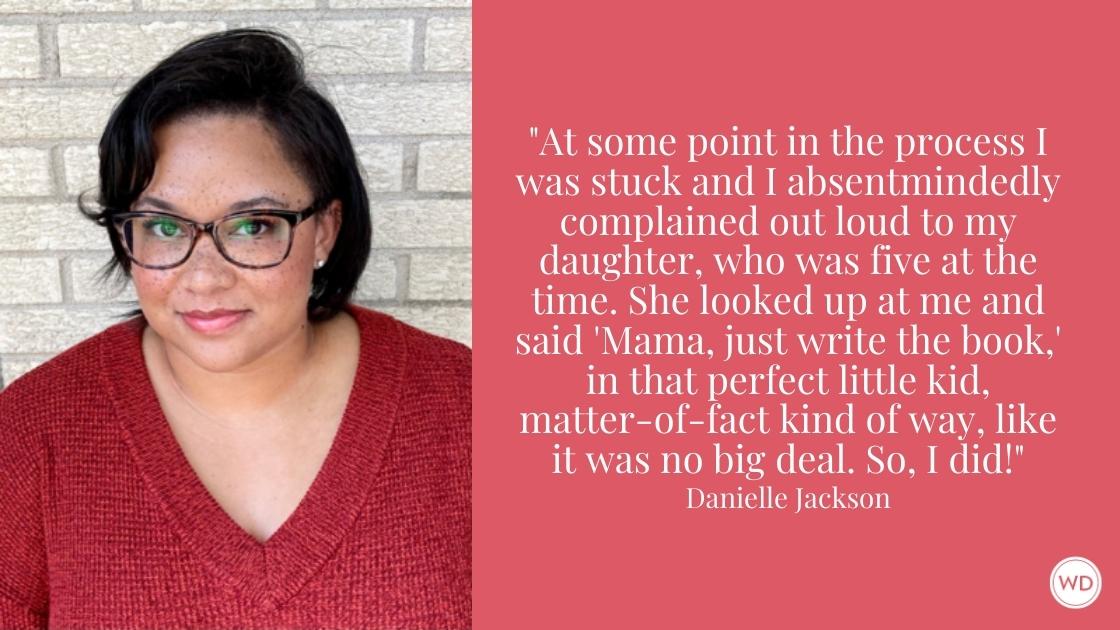 Danielle Jackson: On Characters Taking Control of the Story