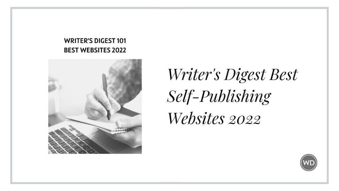 Writer's Digest Best Self-Publishing Websites 2022 - Writer's Digest