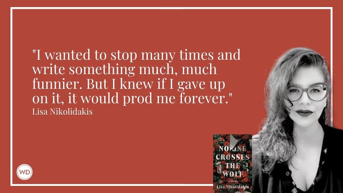 Lisa Nikolidakis: On Writing Emotionally Difficult Material Lisa Nikolidakis: On Writing Emotionally Difficult Material