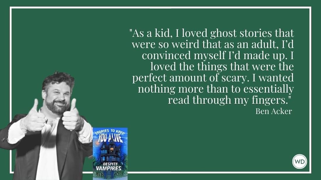 Ben Acker: On Writing Scary Stories for Middle-Grade Readers