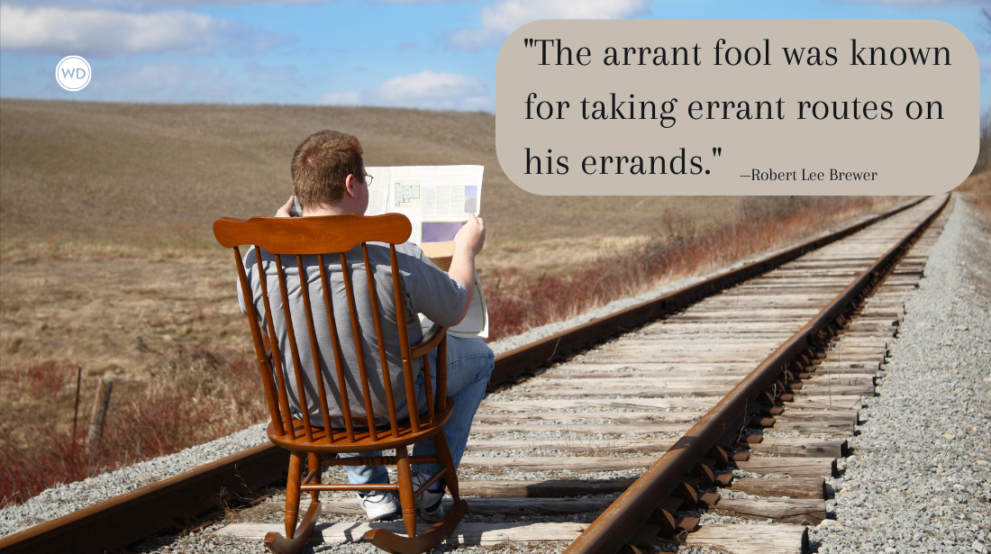Errand vs. Errant vs. Arrant (Grammar Rules) - Writer's Digest