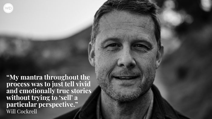 Will Cockrell: Details Are What Drove Me - Writer's Digest