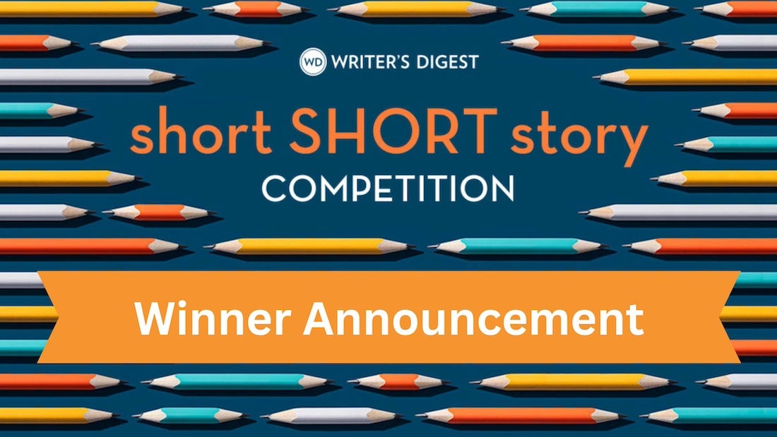 Announcing the Winners of the 24th Annual Writer’s Digest Short Short ...