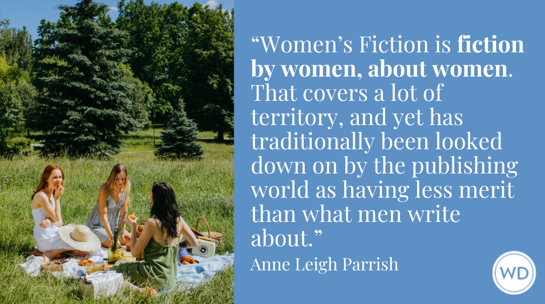 5 Excellent Tips on Writing Women’s Fiction - Writer's Digest