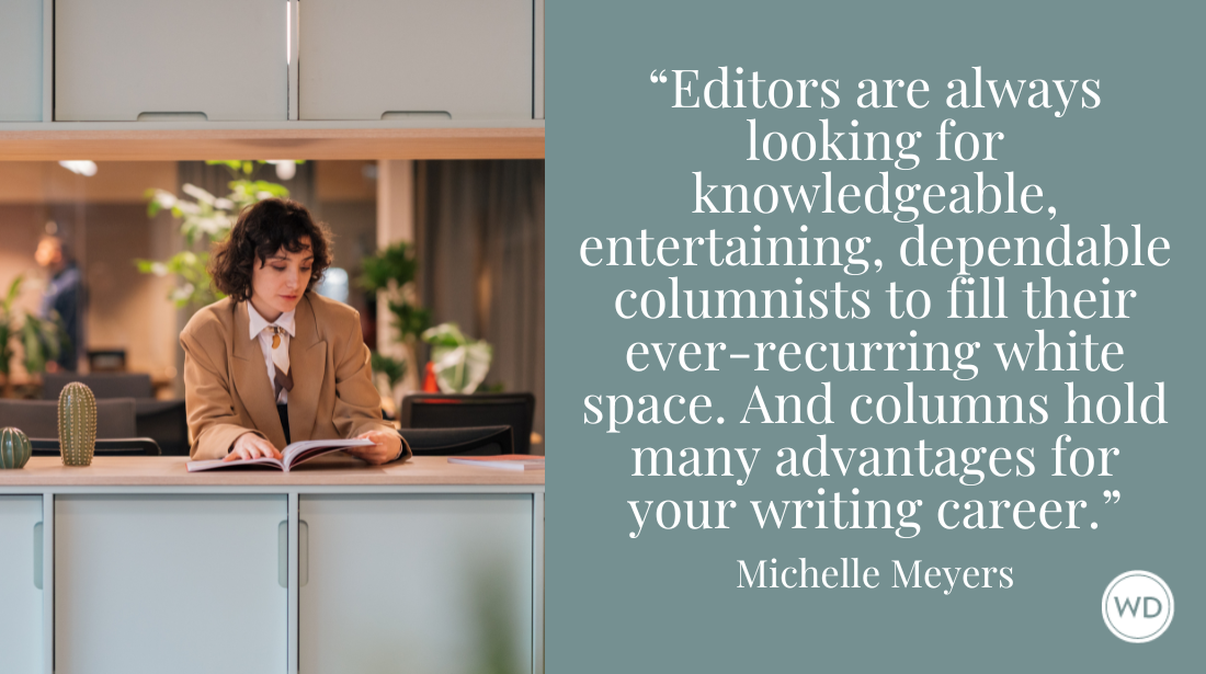 The 8 Perks of Writing a Column - Writer's Digest