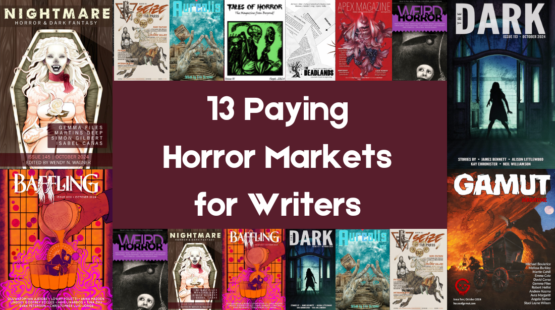 13 Paying Horror Markets For Writers Writers Digest